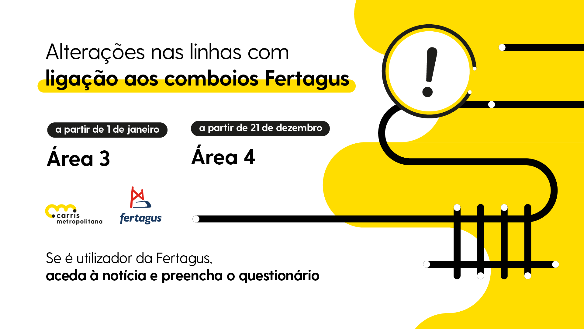 Área 3 e 4: Alterações nas linhas com ligações aos comboios Fertagus ...