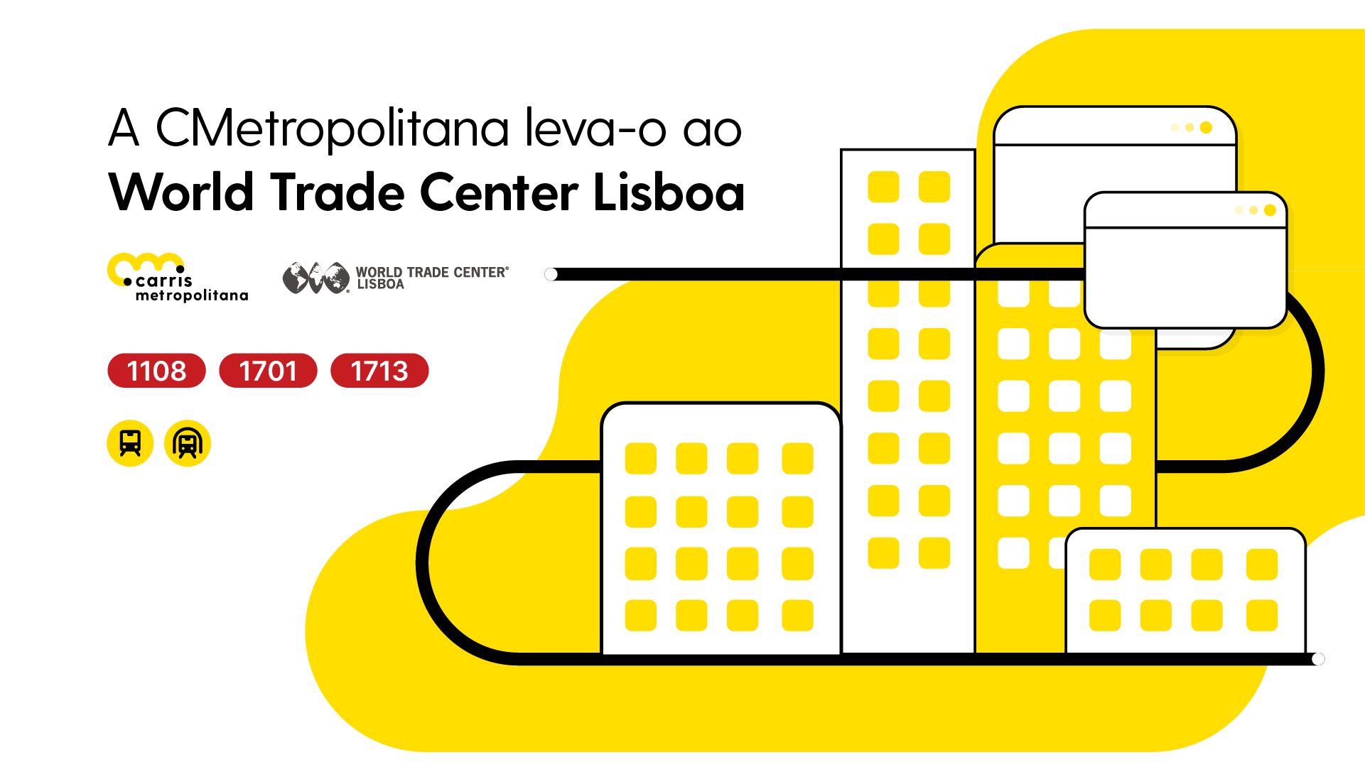 A CMetropolitana leva-o ao World Trade Center Lisboa - Carris Metropolitana